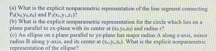 Solved (a) What is the explicit nonparametric representation | Chegg.com