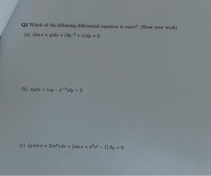 Solved Q2 Which of the following differential equation is | Chegg.com