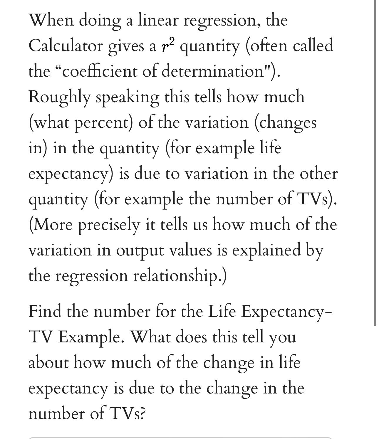 Solved When doing a linear regression, the Calculator gives | Chegg.com