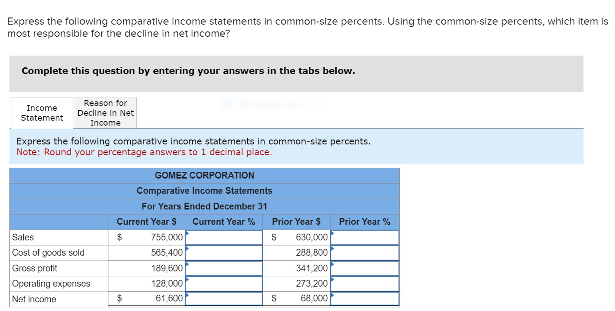 Solved Express the following comparative income statements | Chegg.com