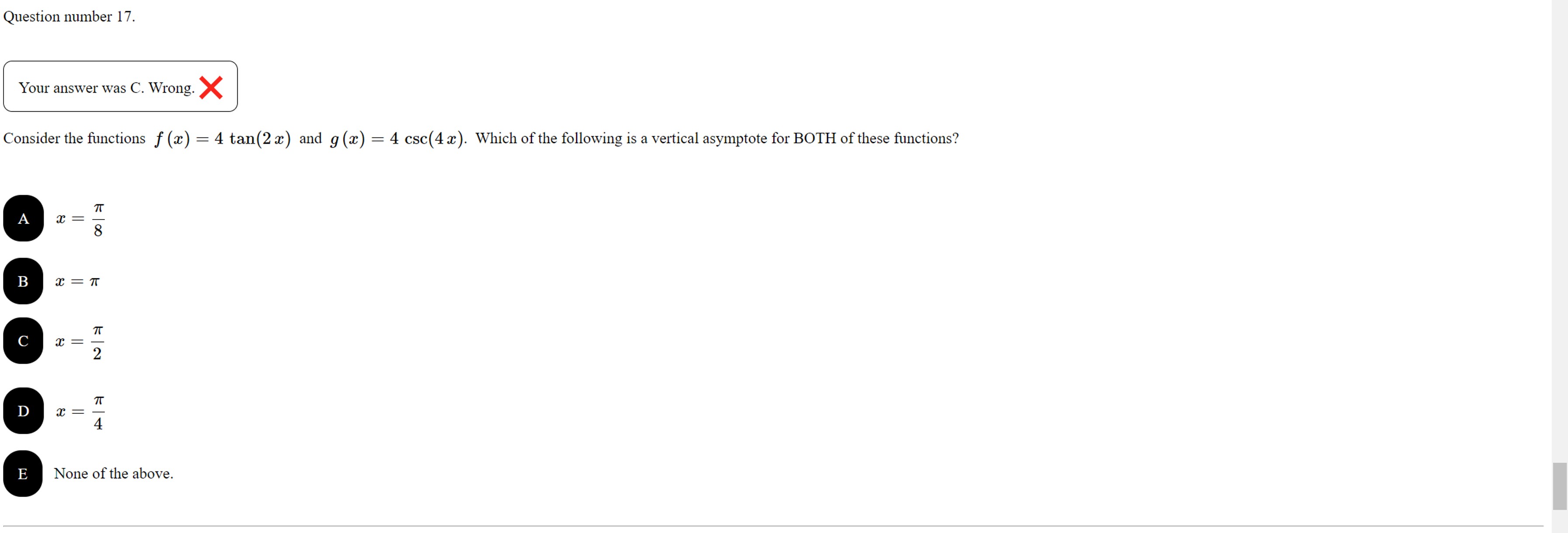 Solved Question number 17.Your answer was C. ﻿Wrong.Consider | Chegg.com