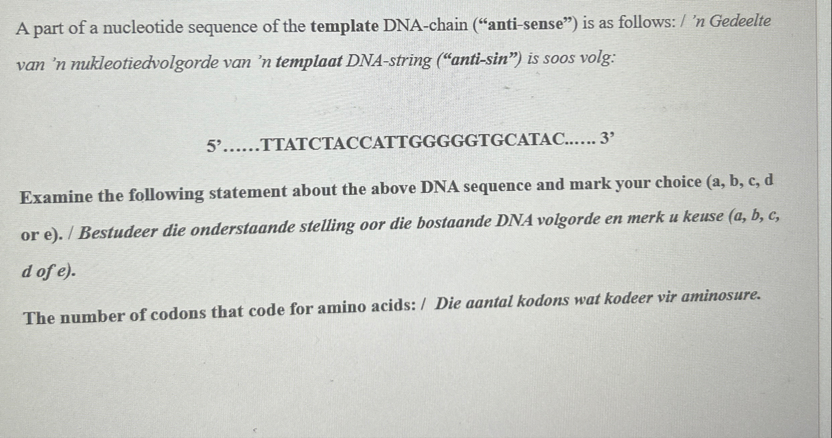 Solved A part of a nucleotide sequence of the template | Chegg.com