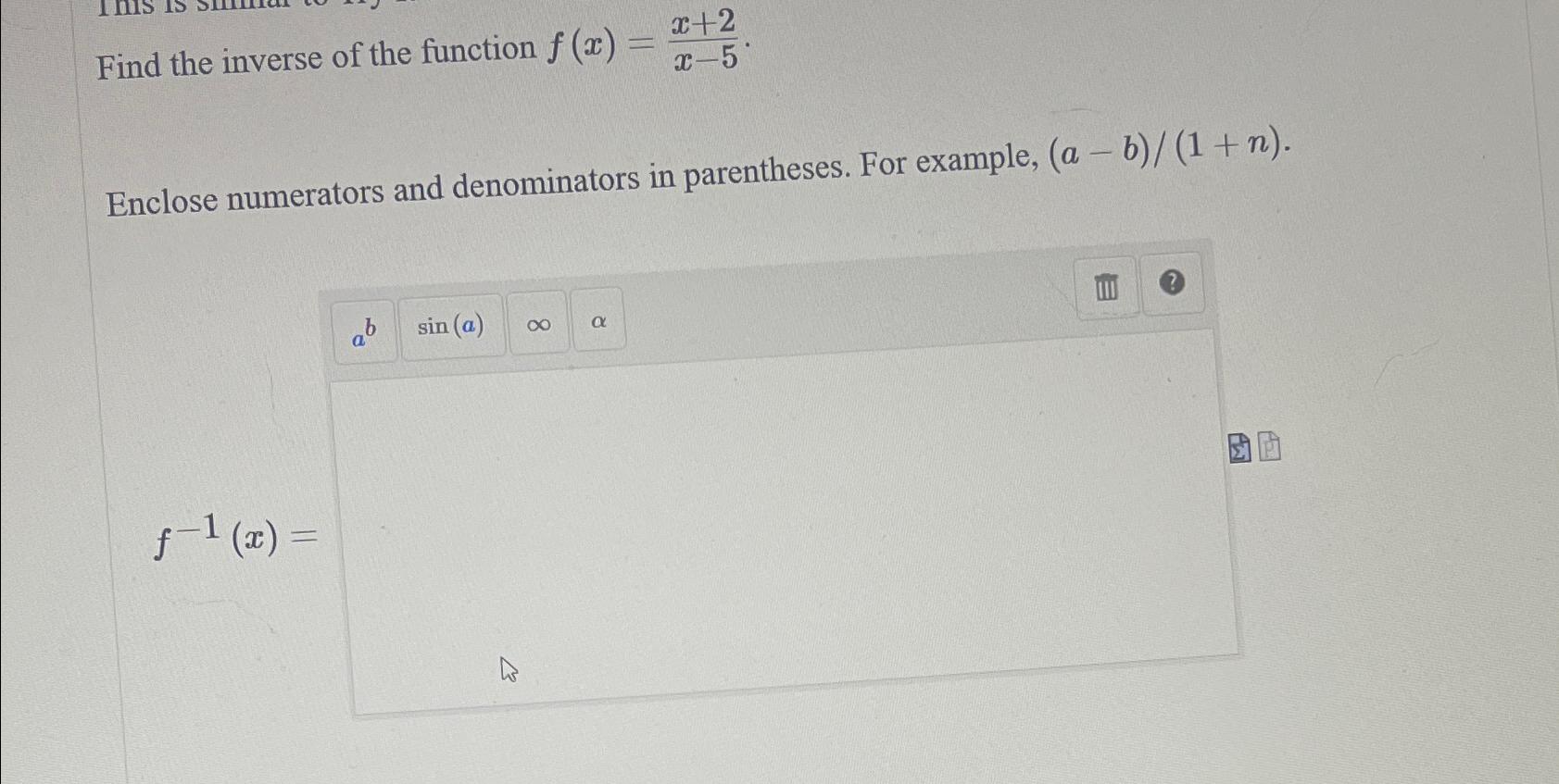 Solved Find the inverse of the function f(x)=x+2x-5.Enclose | Chegg.com