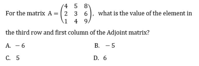 Solved For the matrix A=([4,5,8],[2,3,6],[1,4,9]), ﻿what is | Chegg.com