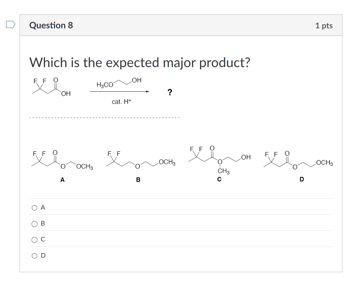 Solved Question 8Which is the expected major product?F，ABCD | Chegg.com