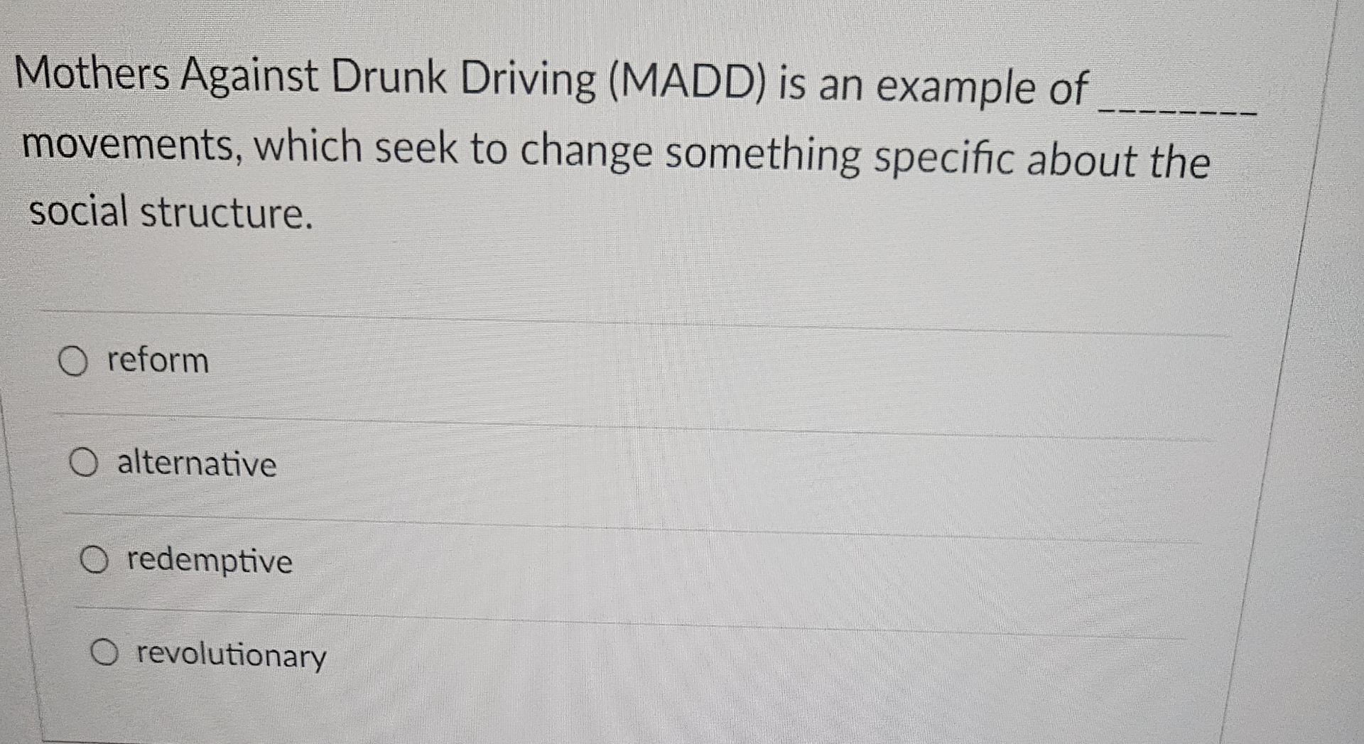 Solved Mothers Against Drunk Driving (MADD) ﻿is an example | Chegg.com