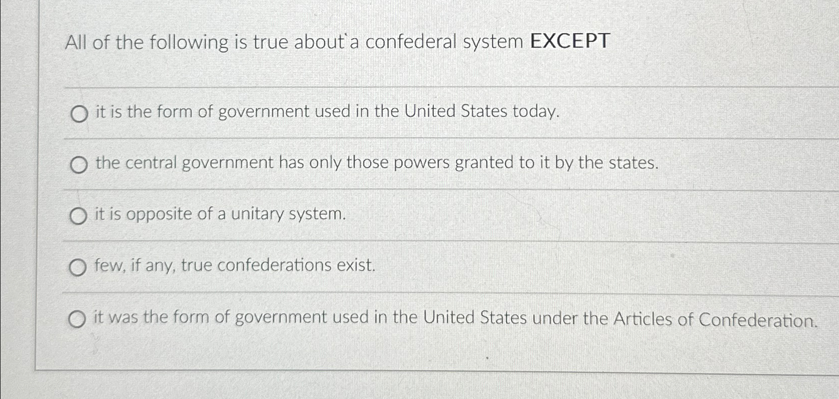 Solved All of the following is true about a confederal | Chegg.com