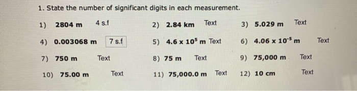 Solved 1. State the number of significant digits in each | Chegg.com