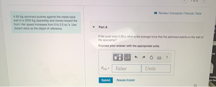 Solved Review Constants Periodic Table A 65-kg astronaut | Chegg.com