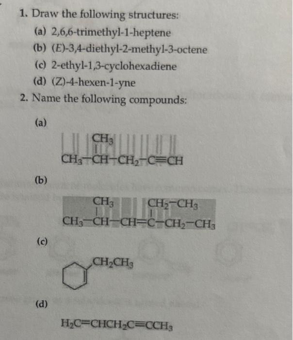 Solved 1. Draw the following structures: (a) | Chegg.com