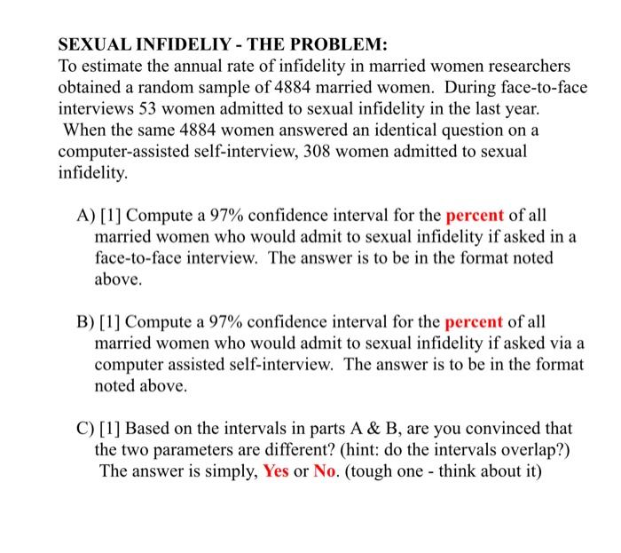 Solved SEXUAL INFIDELIY - THE PROBLEM: To estimate the | Chegg.com