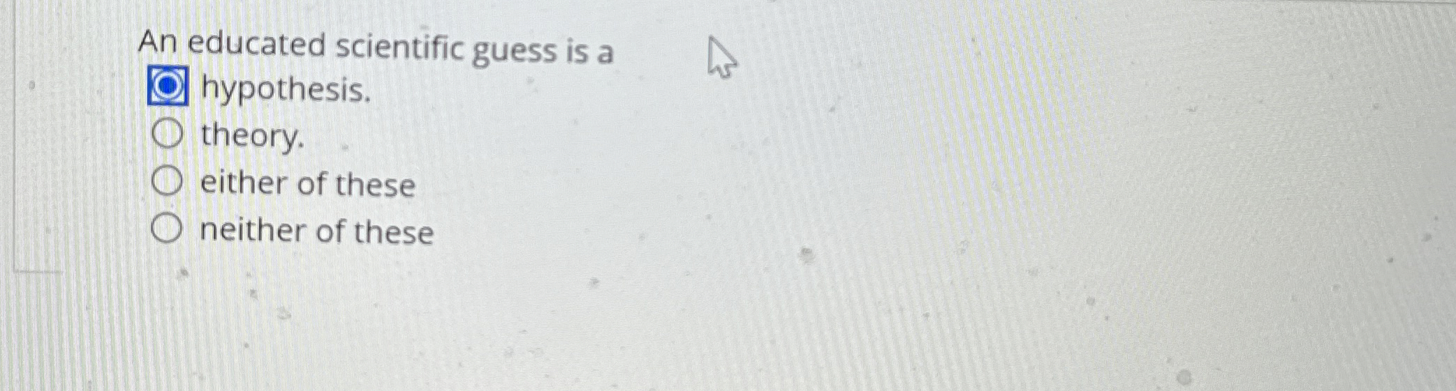 Solved An educated scientific guess is a | Chegg.com