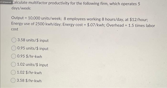 Solved Calculate multifactor productivity for the following | Chegg.com