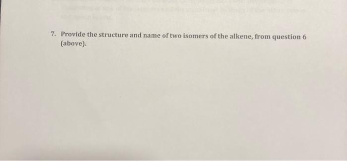 Solved 10. Build three isomers with the formula CóHio using | Chegg.com