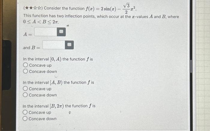 Solved ⋆⋆⋆Δ Consider The Function F X 2sin X −23x2