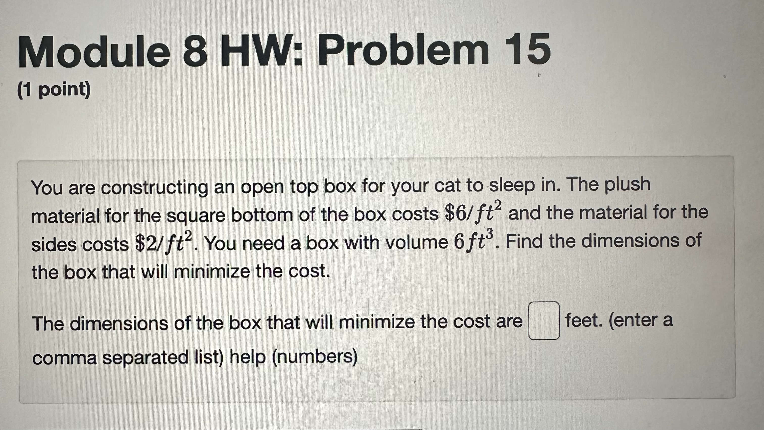 Solved You are constructing an open top box for your cat to | Chegg.com