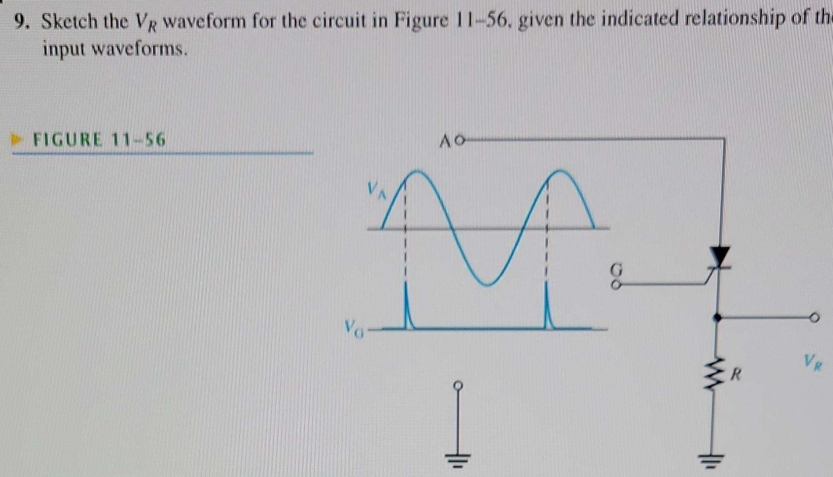 Solved 9. Sketch the VR waveform for the circuit in Figure | Chegg.com