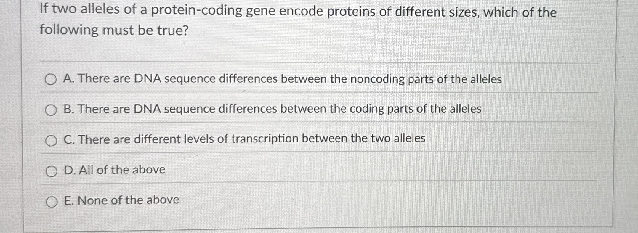 Solved If two alleles of a protein-coding gene encode | Chegg.com