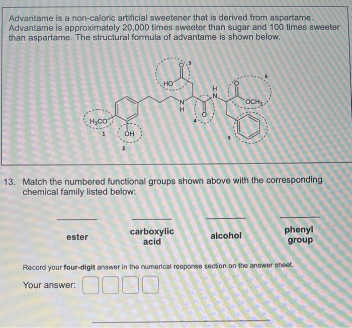 Solved Advantame is a non-caloric artificial sweetener that | Chegg.com