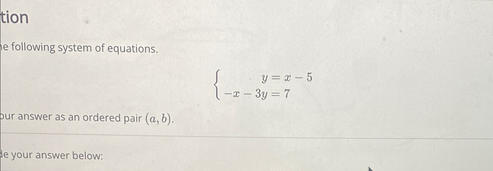 Solved tionfollowing system of equations.y=x-5-x-3y=7pur | Chegg.com