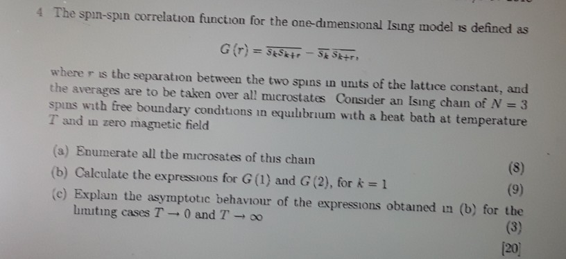 Solved 4 The spin-spin correlation function for the | Chegg.com