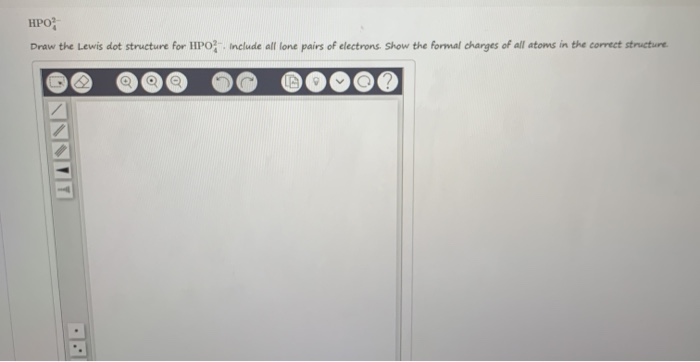 Solved HPO Draw the Lewis dot structure for HPO include all | Chegg.com