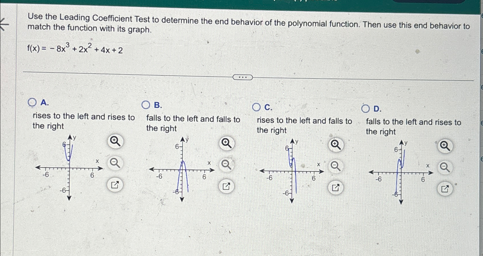 Use the Leading Coefficient Test to determine the end | Chegg.com