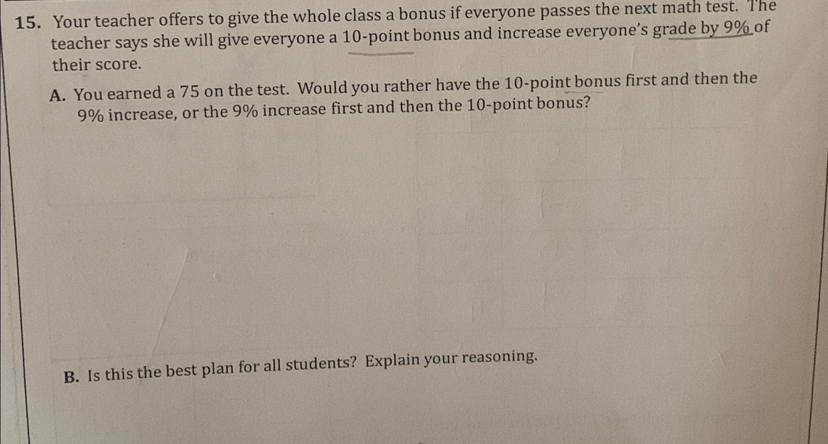 Solved Your teacher offers to give the whole class a bonus | Chegg.com