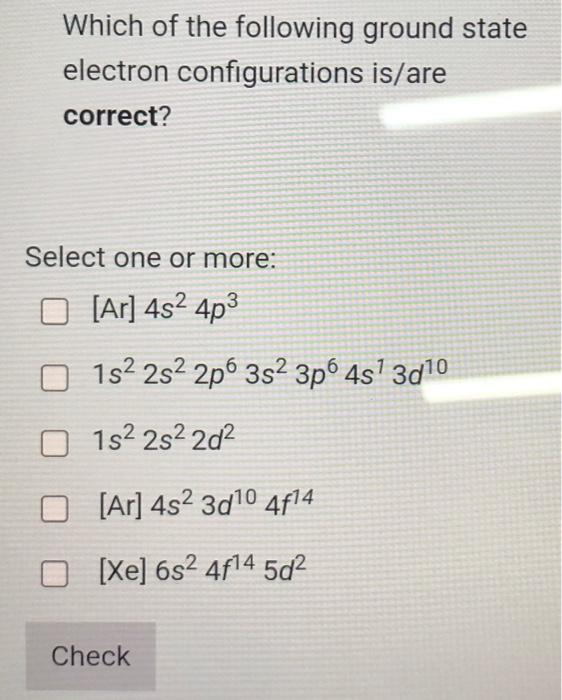 Solved Which of the following ground state electron | Chegg.com