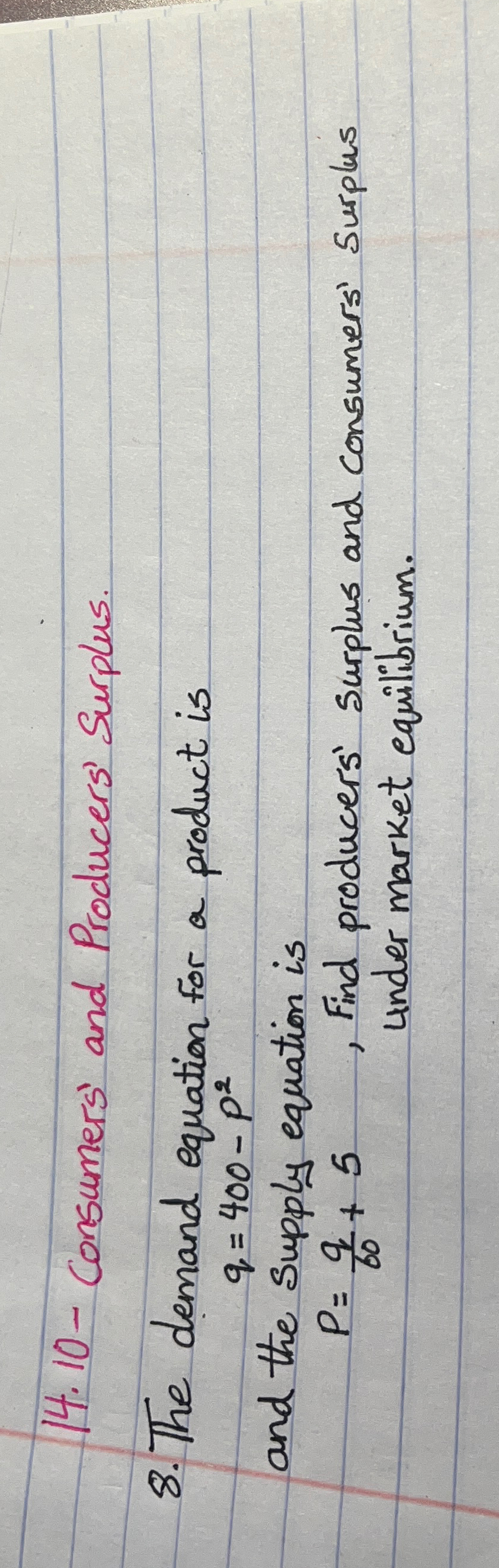 Solved 10-Consumer's and Producers' Surplus.The demand | Chegg.com