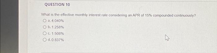 Solved What is the effective monthly interest rate | Chegg.com