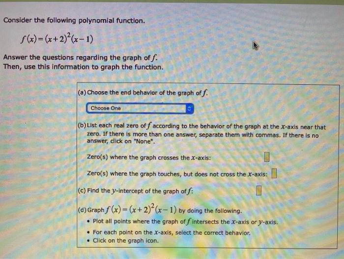Solved Consider the following polynomial function. | Chegg.com
