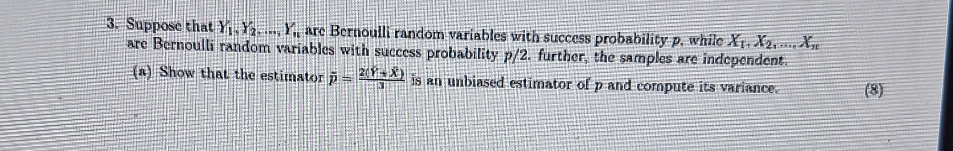 Solved Suppose that Y1,Y2dots,Yn ﻿are Bernoulli random | Chegg.com