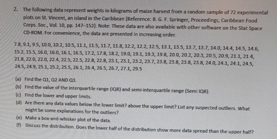 Solved 2. The following data represent weights in kilograms | Chegg.com