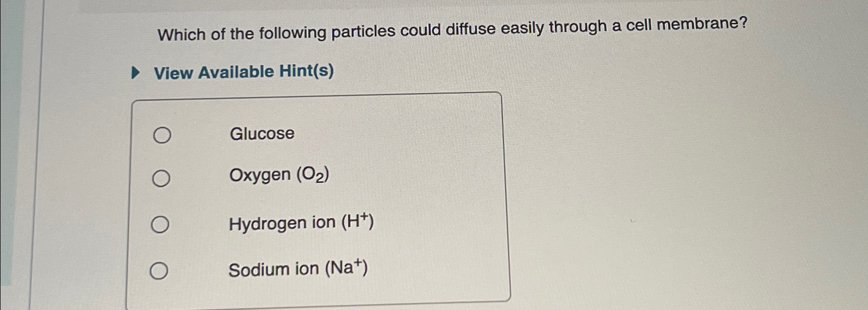Solved Which of the following particles could diffuse easily | Chegg.com