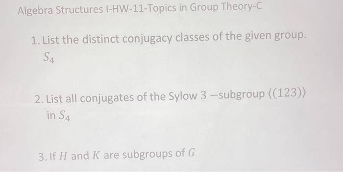 Solved 1. Show that S6 has at least 60 subgroups of order 4. | Chegg.com