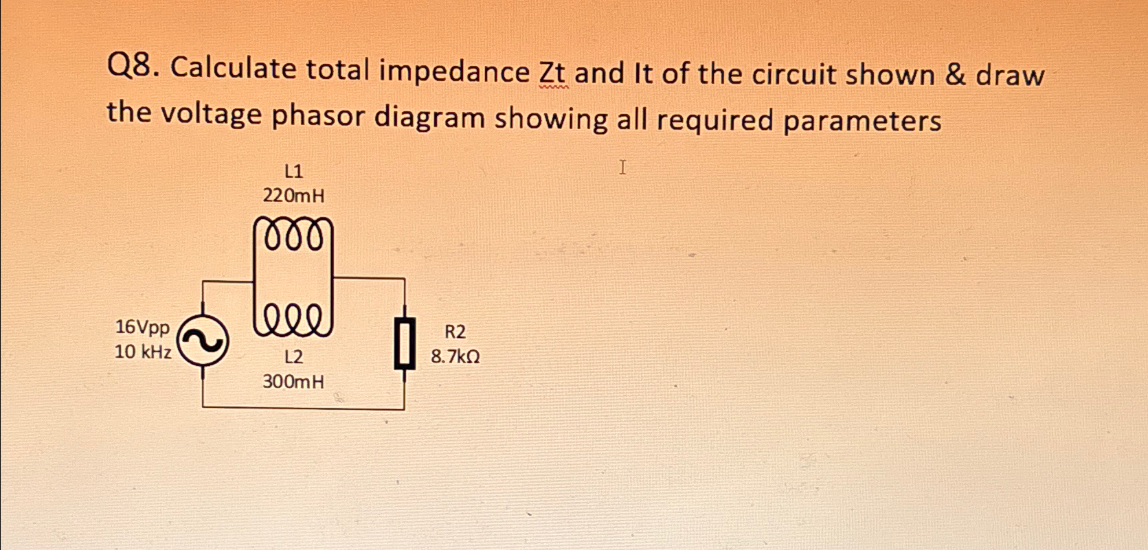 Solved Q8. ﻿Calculate total impedance Zt ﻿and It of the | Chegg.com