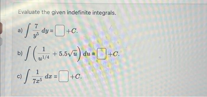 Solved Evaluate the following indefinite integral. | Chegg.com