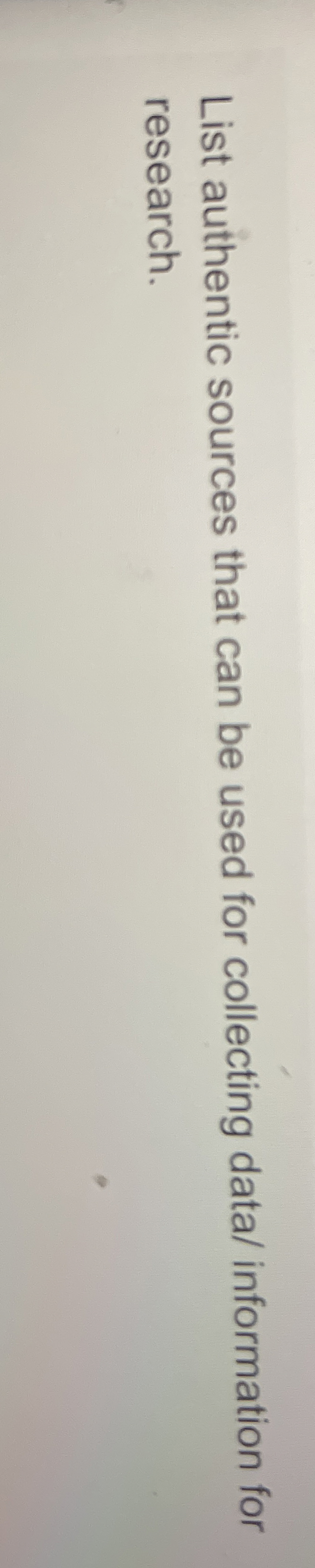 Solved List authentic sources that can be used for | Chegg.com