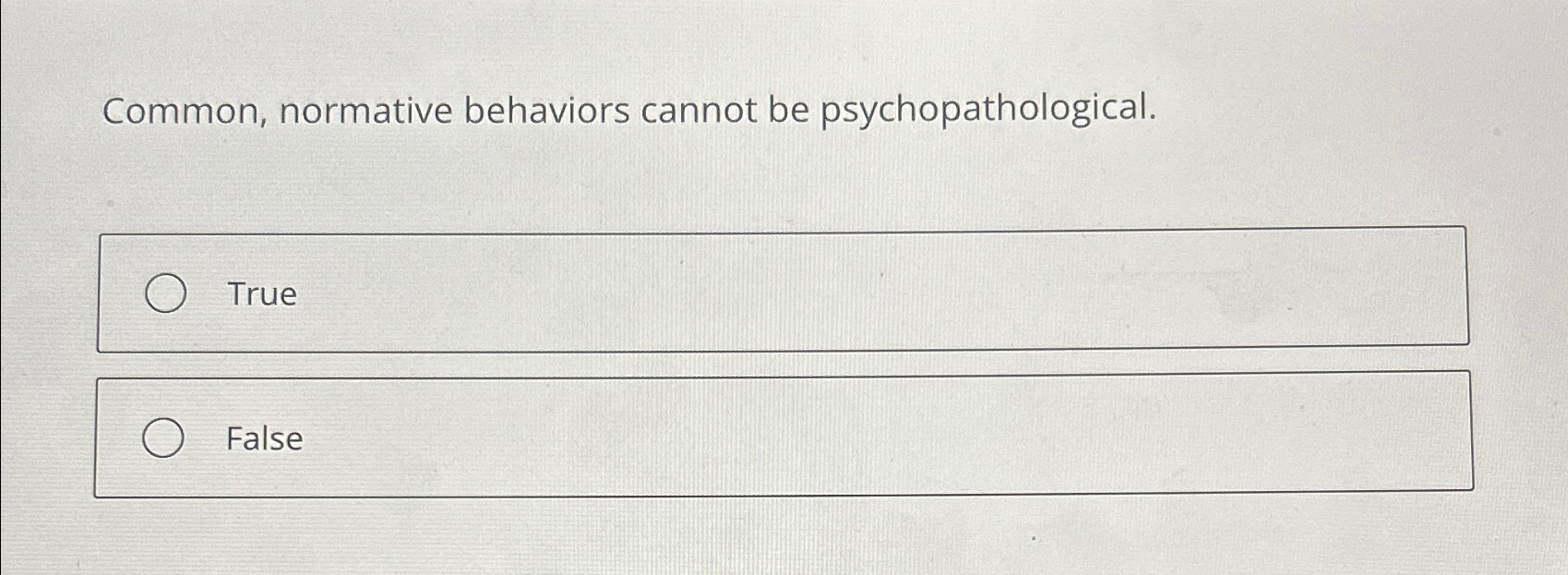 Solved Common, normative behaviors cannot be | Chegg.com