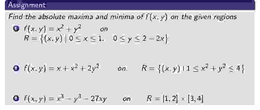 Solved AssignmitntFind the absolute maxima and minima of | Chegg.com