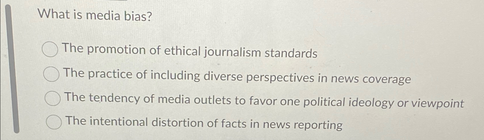 Solved What is media bias?The promotion of ethical | Chegg.com