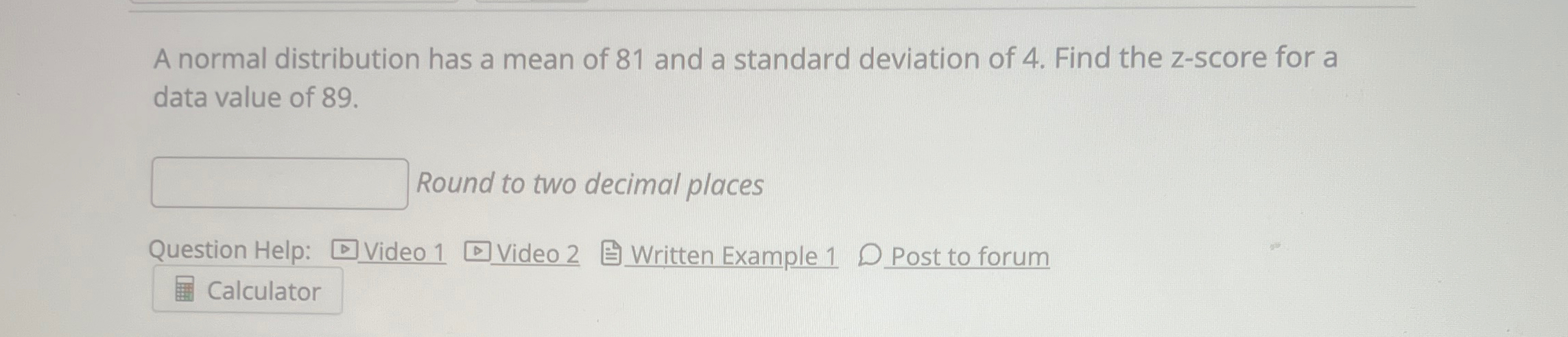 Solved A Normal Distribution Has A Mean Of 81 ﻿and A
