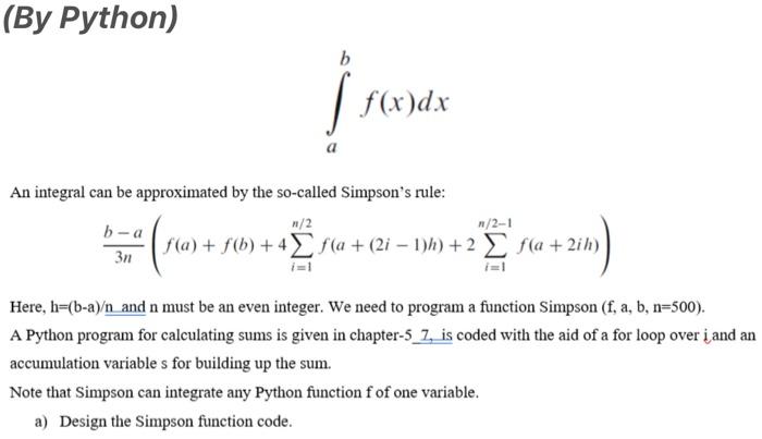 Solved (By Python) b f(x)dx (x An integral can be | Chegg.com