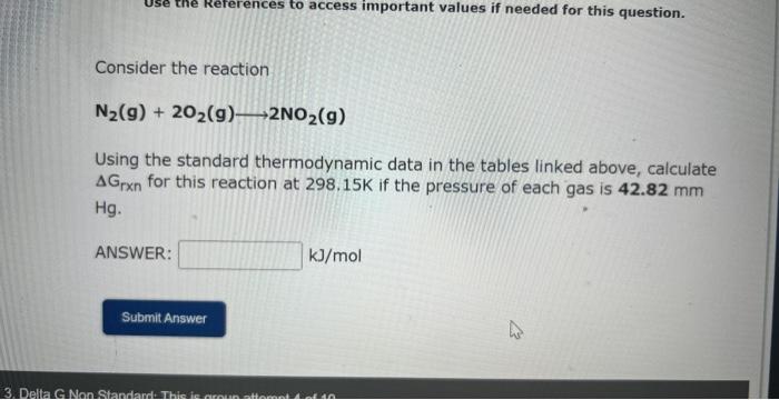 Solved Consider the reaction N2( g)+2O2( g) 2NO2( g) Using | Chegg.com