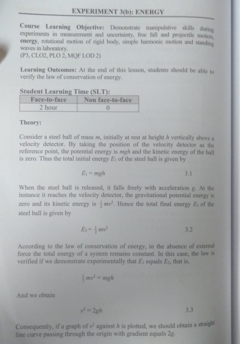 Solved EXPERIMENT 3(b): ENERGY Course Learning Objective: | Chegg.com