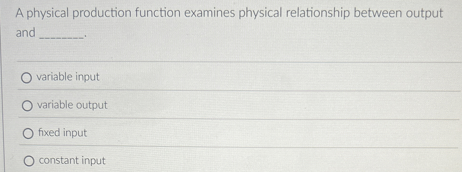 Solved A physical production function examines physical | Chegg.com