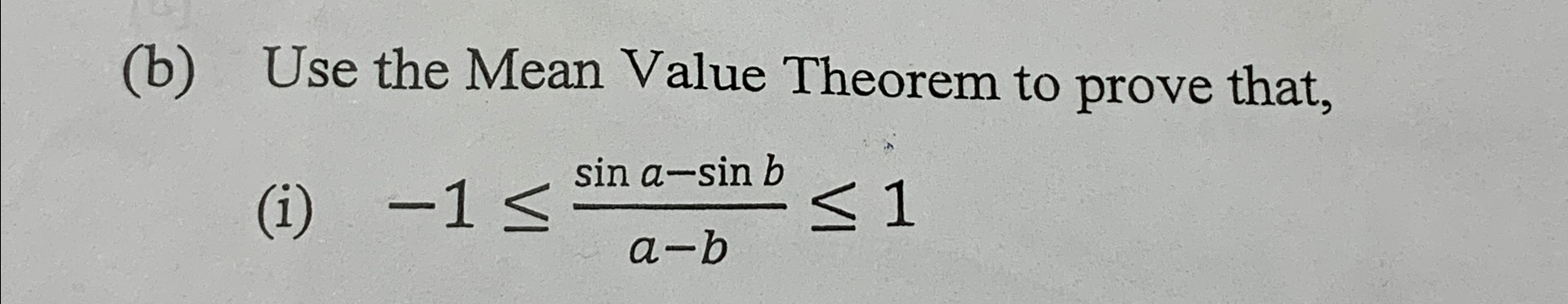 Solved (b) ﻿Use the Mean Value Theorem to prove | Chegg.com