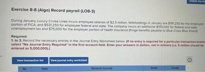 Solved Exercise 8-8 (Algo) Record payroll (LO8-3) During | Chegg.com