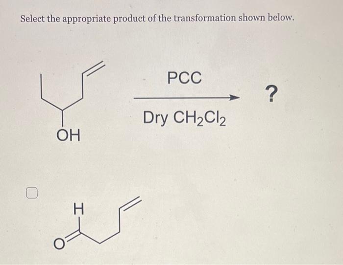 Solved Select the appropriate product of the transformation | Chegg.com